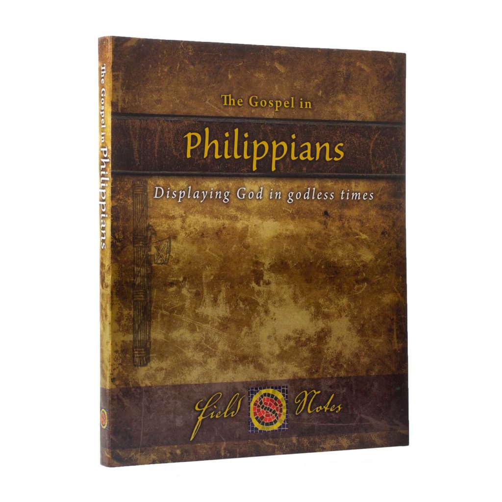 The Gospel in Philippians: Displaying God in godless times - Insight ...